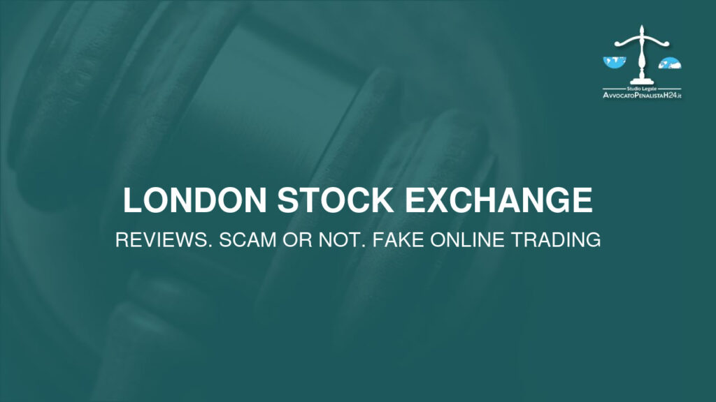 London Stock Exchange: reviews. Scam or not. Online fraud lawyer ...